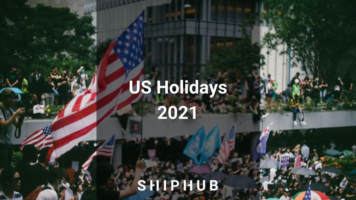 US Holidays 2021 – days off in the United States | ShipHub